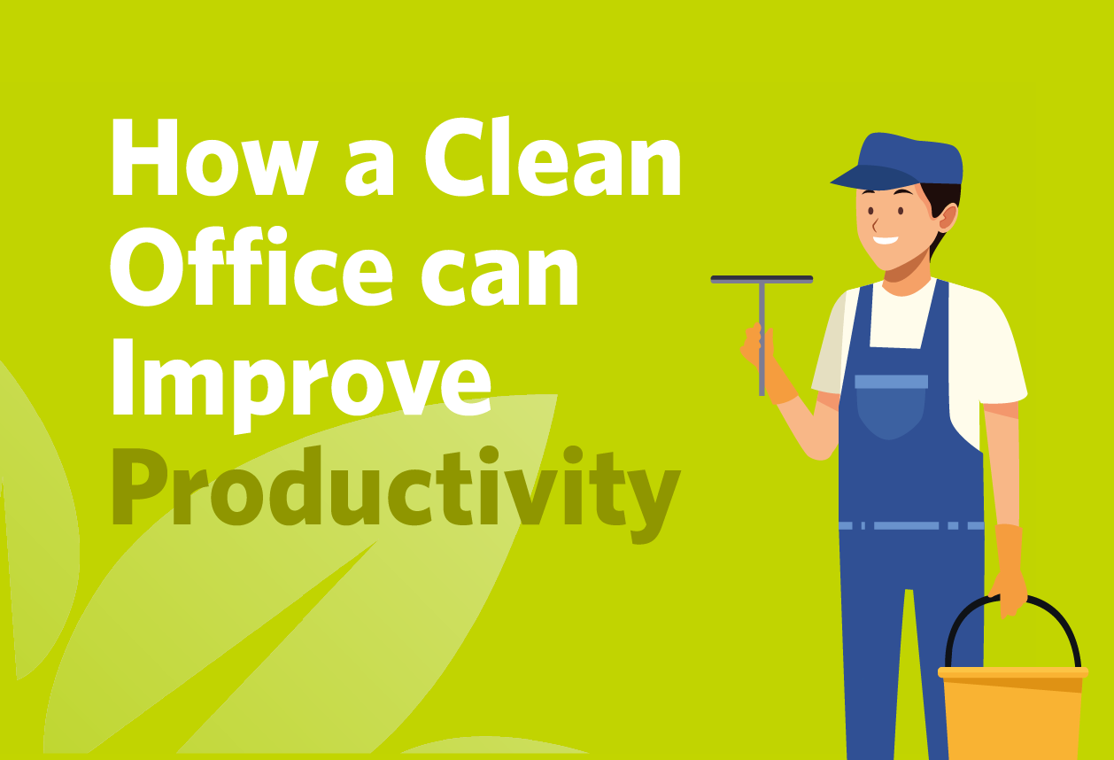 How a Clean Office Can Improve Productivity